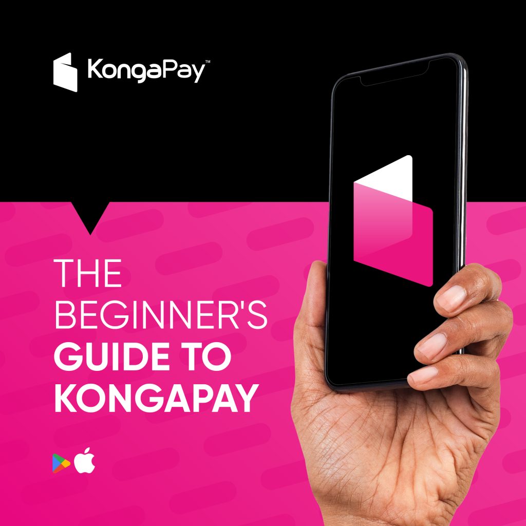 The Beginner's Guide to KongaPay - KONGA Kulture